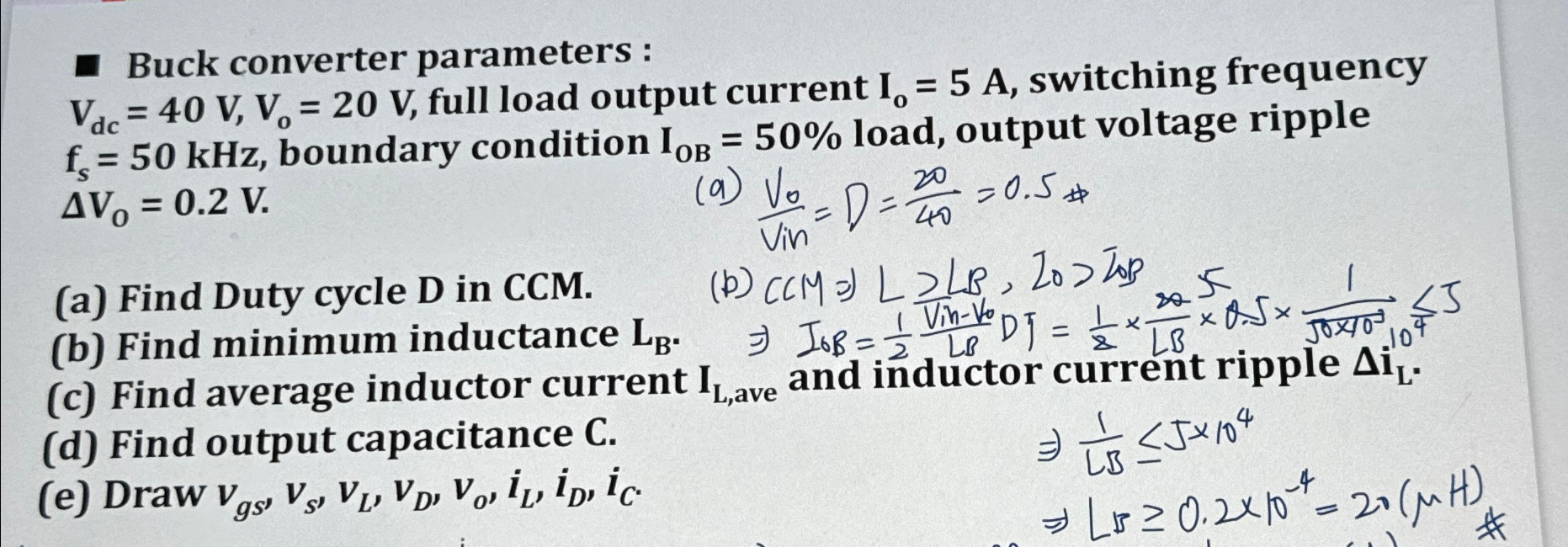 Solved Buck converter parameters :Vdc=40V,V0=20V, ﻿full load | Chegg.com