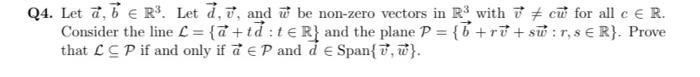 Solved Q4. Let a,b∈R3. Let d,v, and w be non-zero vectors in | Chegg.com