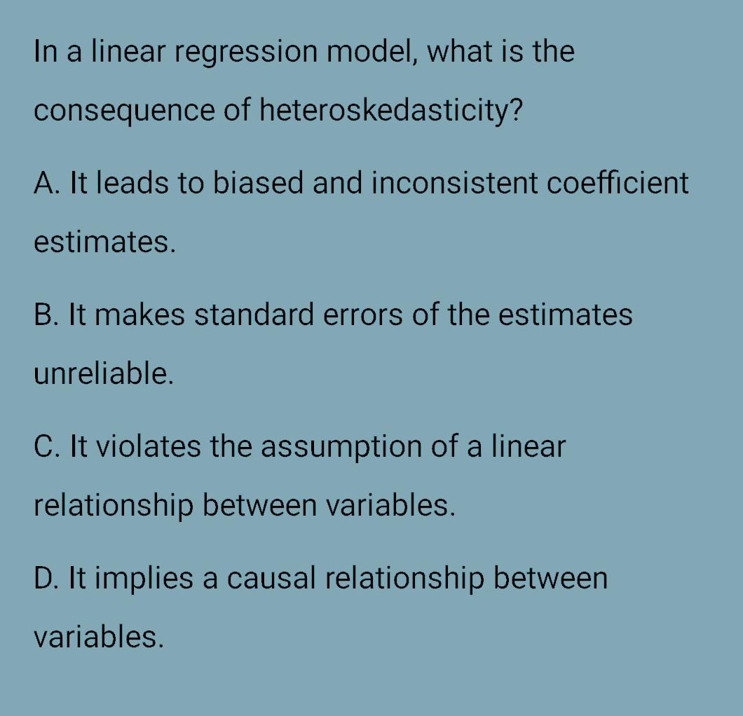 Solved In a linear regression model, what is the consequence | Chegg.com