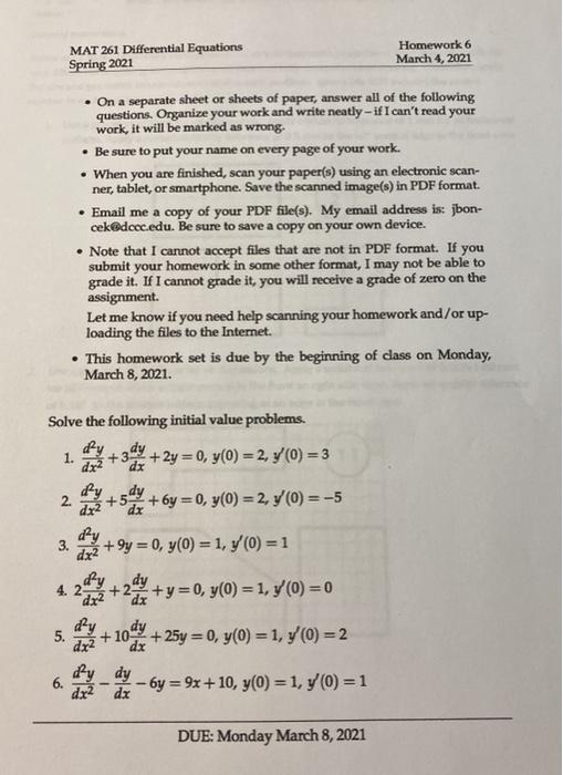 Solved MAT 261 Differential Equations Spring 2021 Homework 6 | Chegg.com