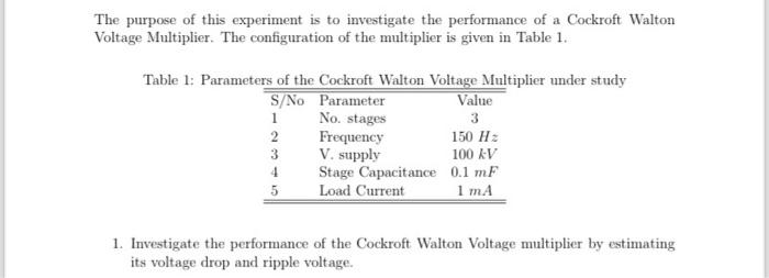 Solved investigate the performance of the cockroft walton | Chegg.com