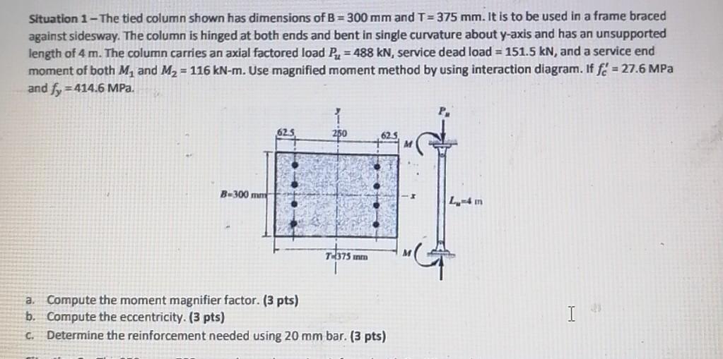 Solved Situation 1 -The tied column shown has dimensions of | Chegg.com