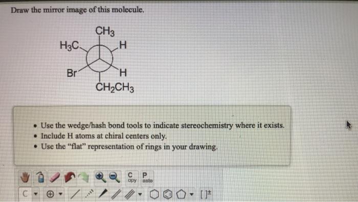 Solved Draw the mirror image of this molecule. CH3 H H3C . | Chegg.com