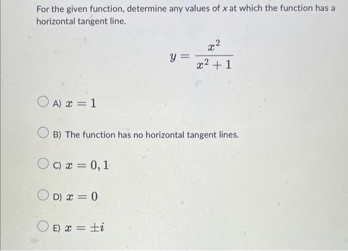 Solved For the given function, determine any values of x at | Chegg.com