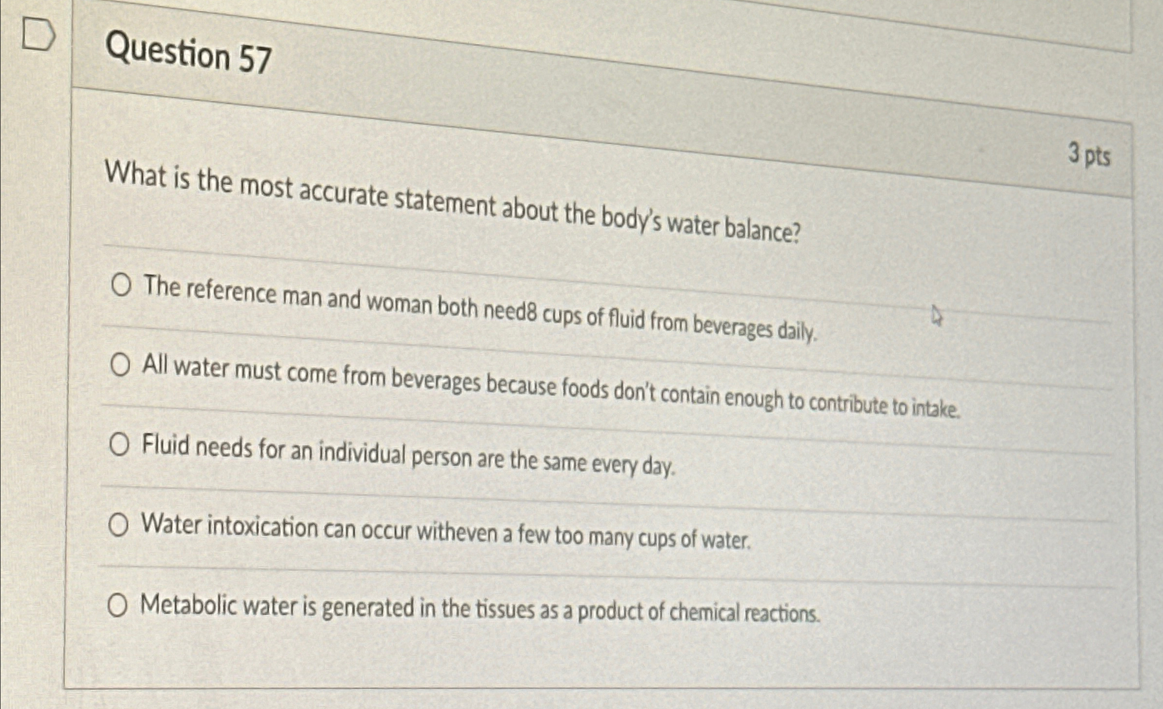 Solved Question 573 ﻿ptsWhat is the most accurate statement | Chegg.com