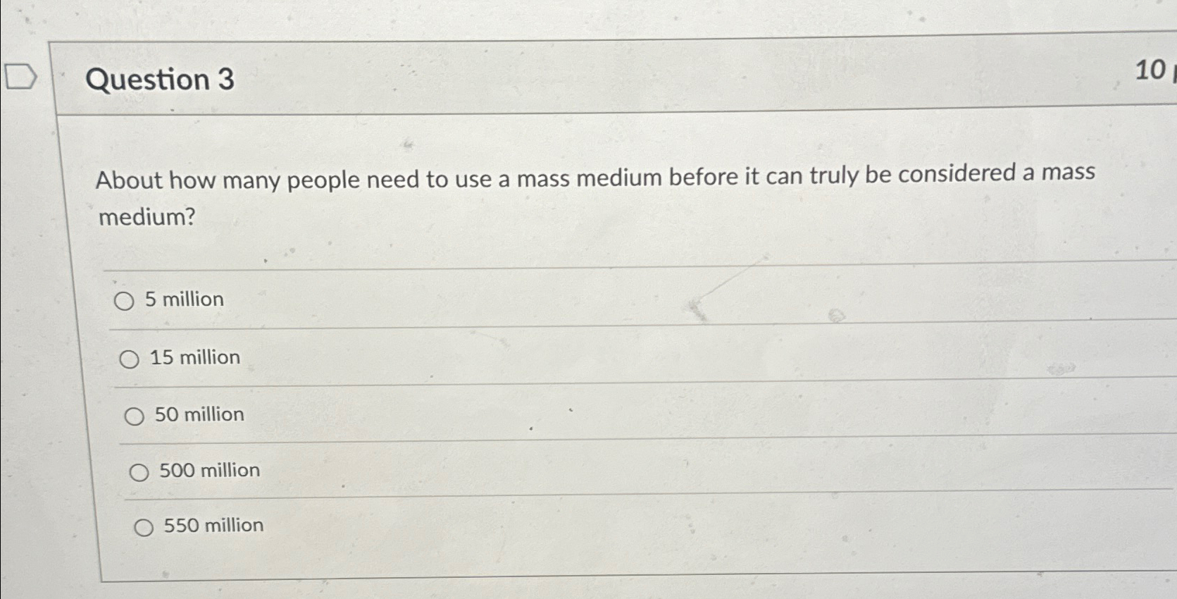 Solved Question 310About how many people need to use a mass | Chegg.com