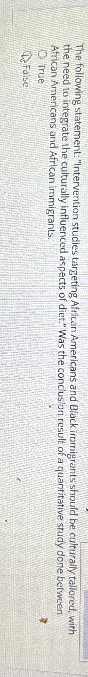 Solved The following statement: "Intervention studies | Chegg.com