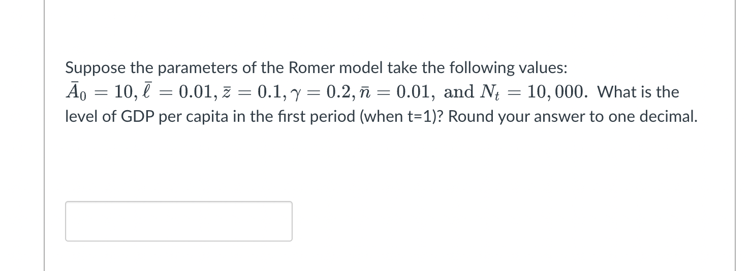 Solved Suppose the parameters of ﻿the Romer model take the | Chegg.com