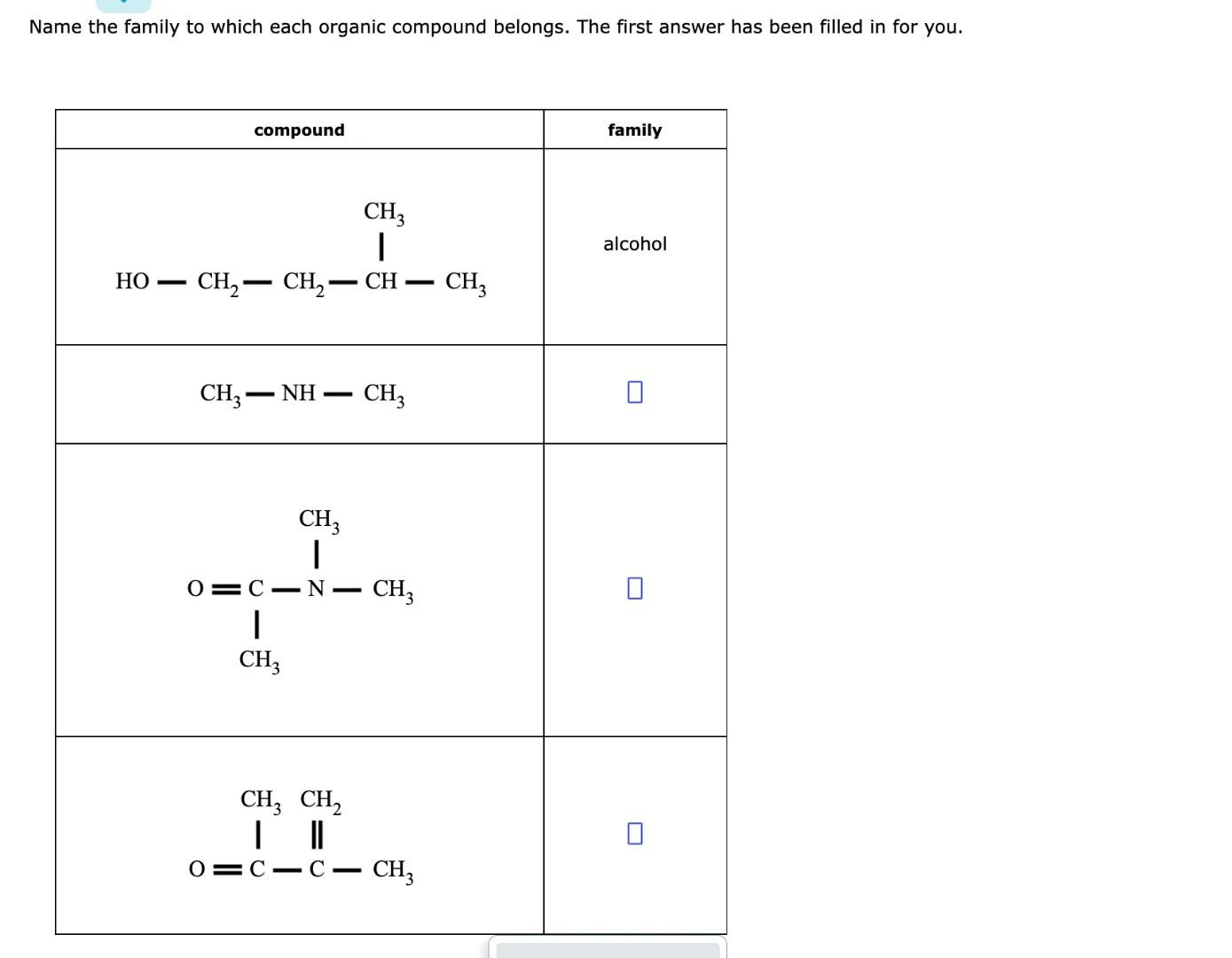 Solved For each organic compound in the table below, name | Chegg.com