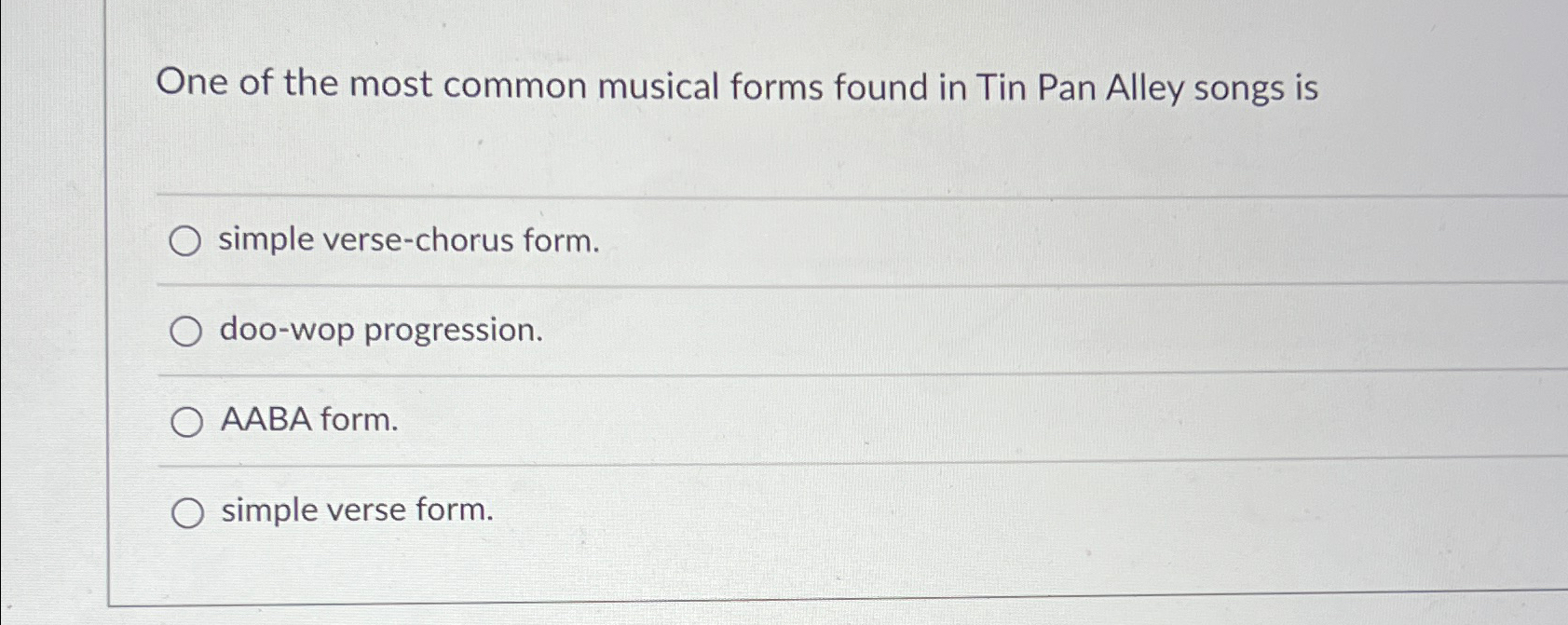 Solved One of the most common musical forms found in Tin Pan | Chegg.com