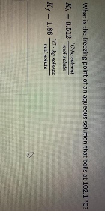 Solved What is the freezing point of an aqueous solution | Chegg.com