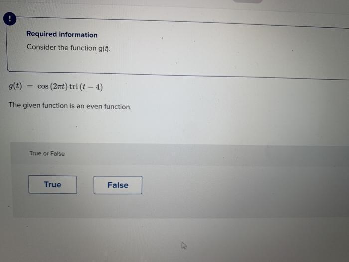 Solved Required information Consider the function g(7. g(t) | Chegg.com