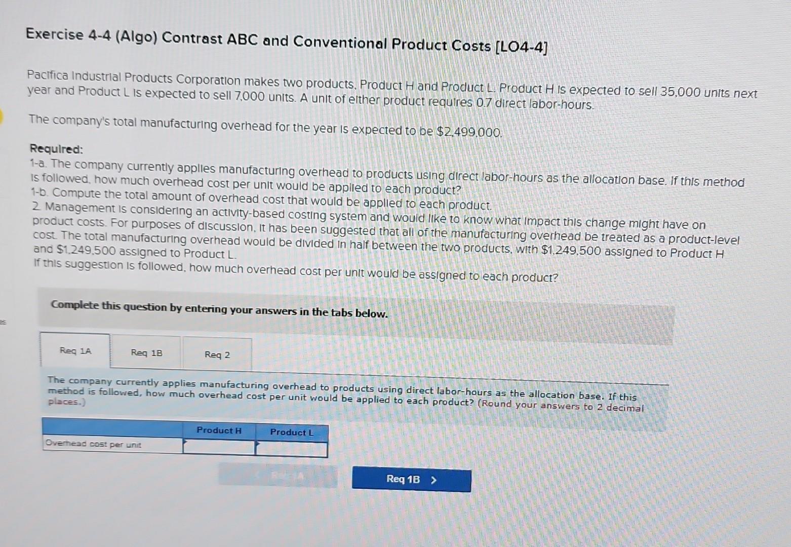 Solved Exercise 4-4 (Algo) Contrast ABC and Conventional | Chegg.com