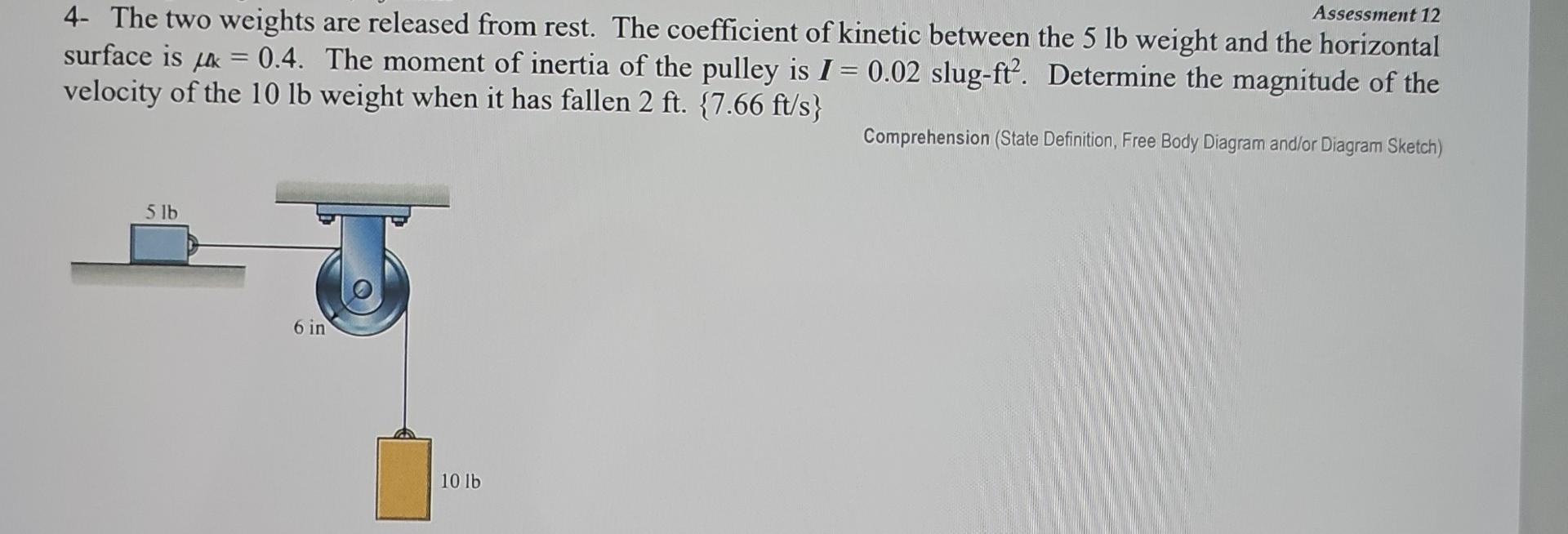 Solved 4- The two weights are released from rest. The | Chegg.com