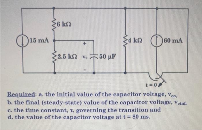 Solved Required: a. the initial value of the capacitor | Chegg.com
