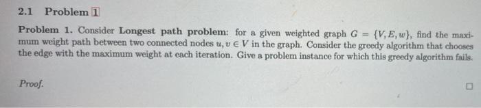 Solved 2.1 Problem 1 Problem 1. Consider Longest path | Chegg.com