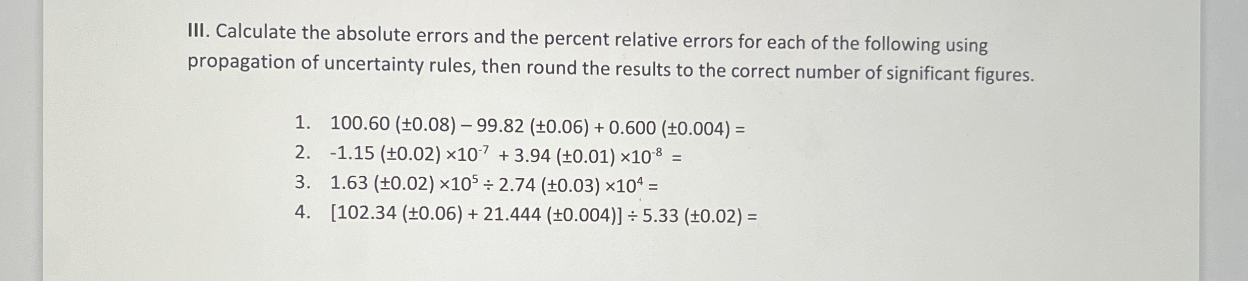 Solved III. Calculate the absolute errors and the percent | Chegg.com
