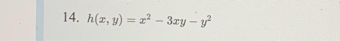 Solved Using the Second Partials Test In Exercises 9, 10, | Chegg.com