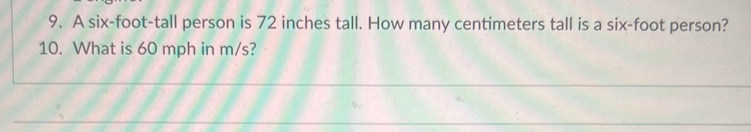 Solved A six-foot-tall person is 72 ﻿inches tall. How many | Chegg.com