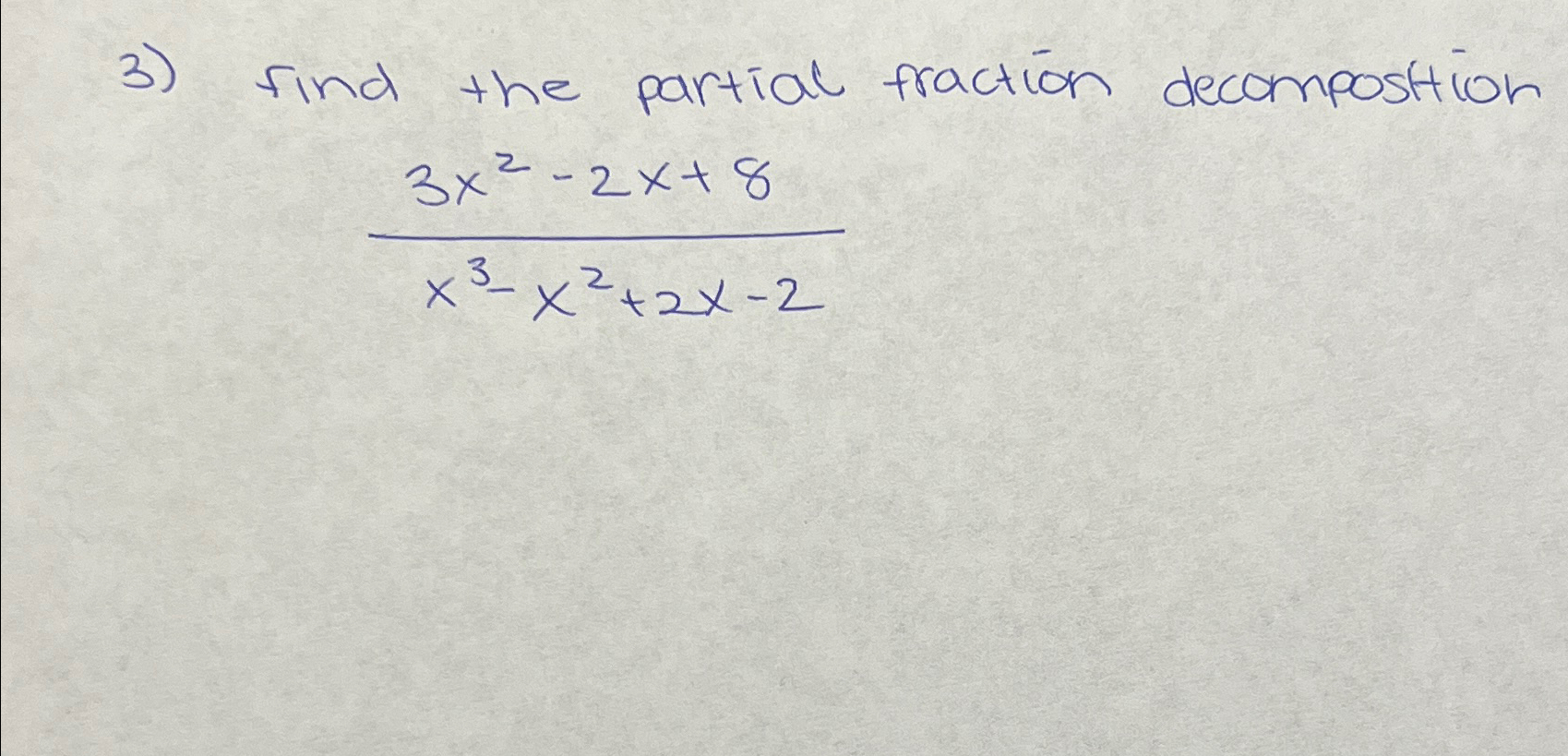 Solved find the partial fraction | Chegg.com