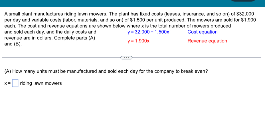Solved A small plant manufactures riding lawn mowers. The | Chegg.com