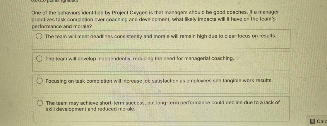Solved One of the behaviors identified by Project Oxygen is | Chegg.com