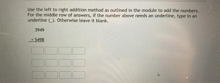 Solved Use the left to right addition method as outlined in | Chegg.com
