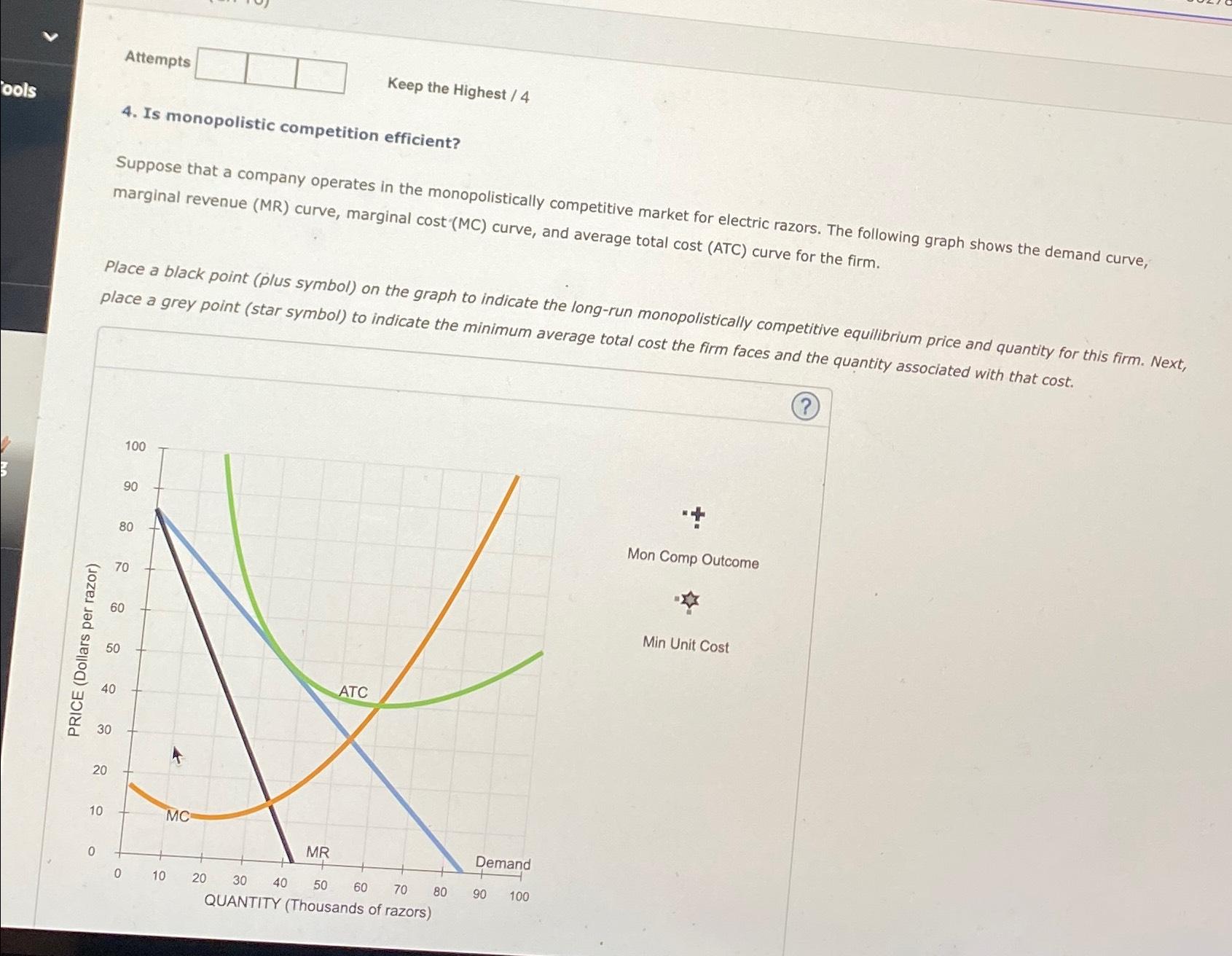 Solved AttemptsKeep the Highest / 44. ﻿Is monopolistic | Chegg.com