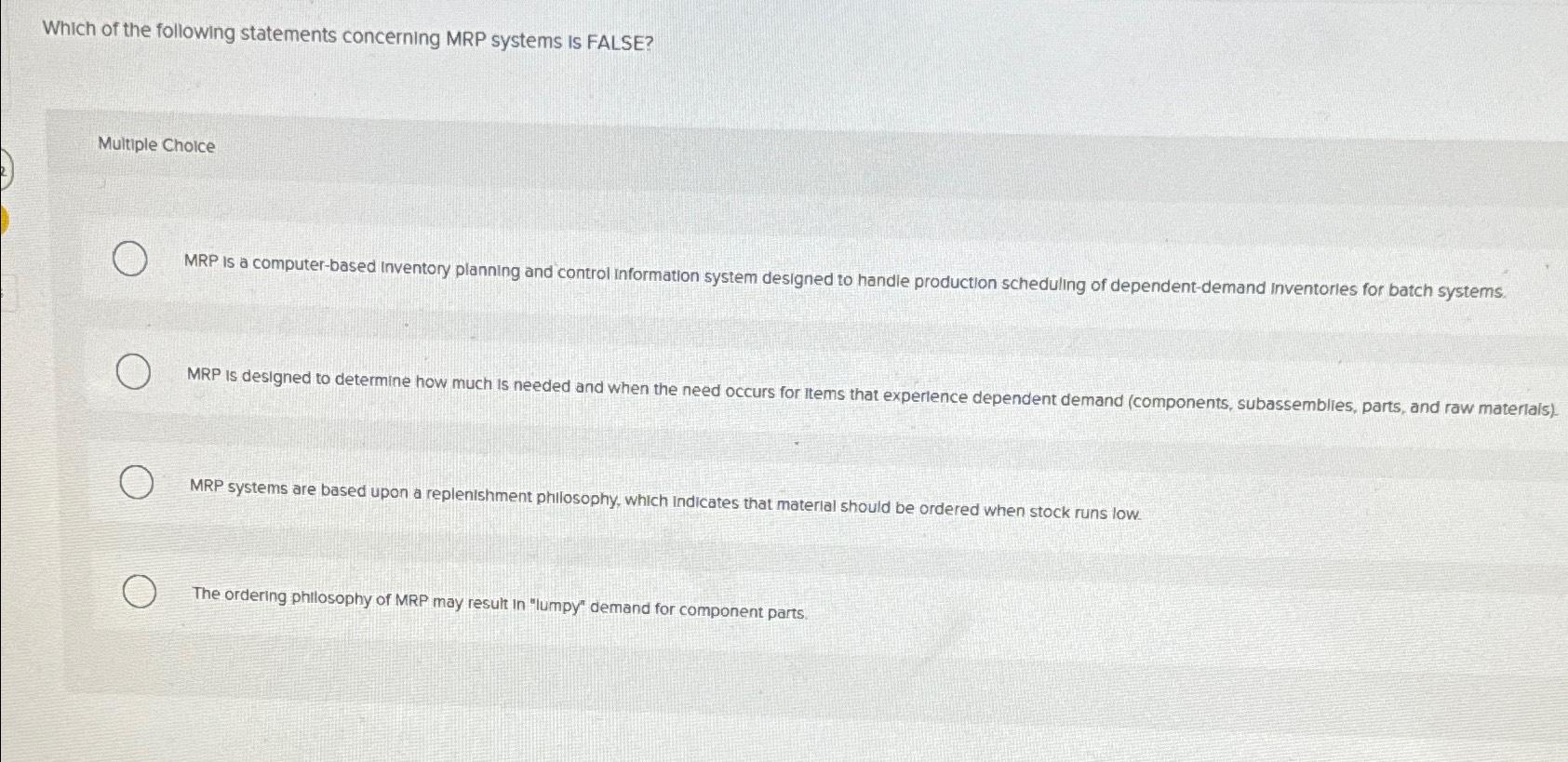 Solved Which of the following statements concerning MRP | Chegg.com