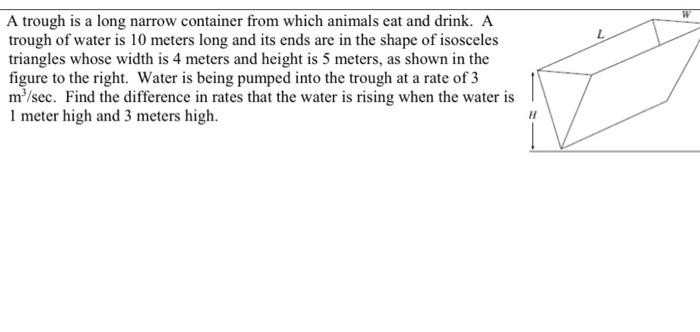 Solved L A trough is a long narrow container from which | Chegg.com