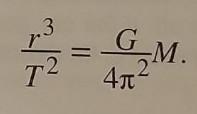 Solved T2r3=4π2GM | Chegg.com