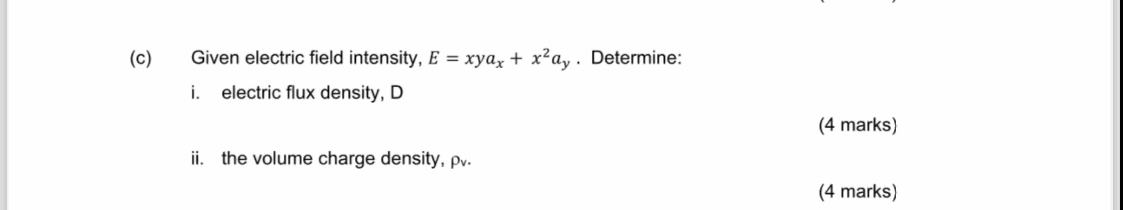 Solved C ﻿given Electric Field Intensity E Xyax X2ay