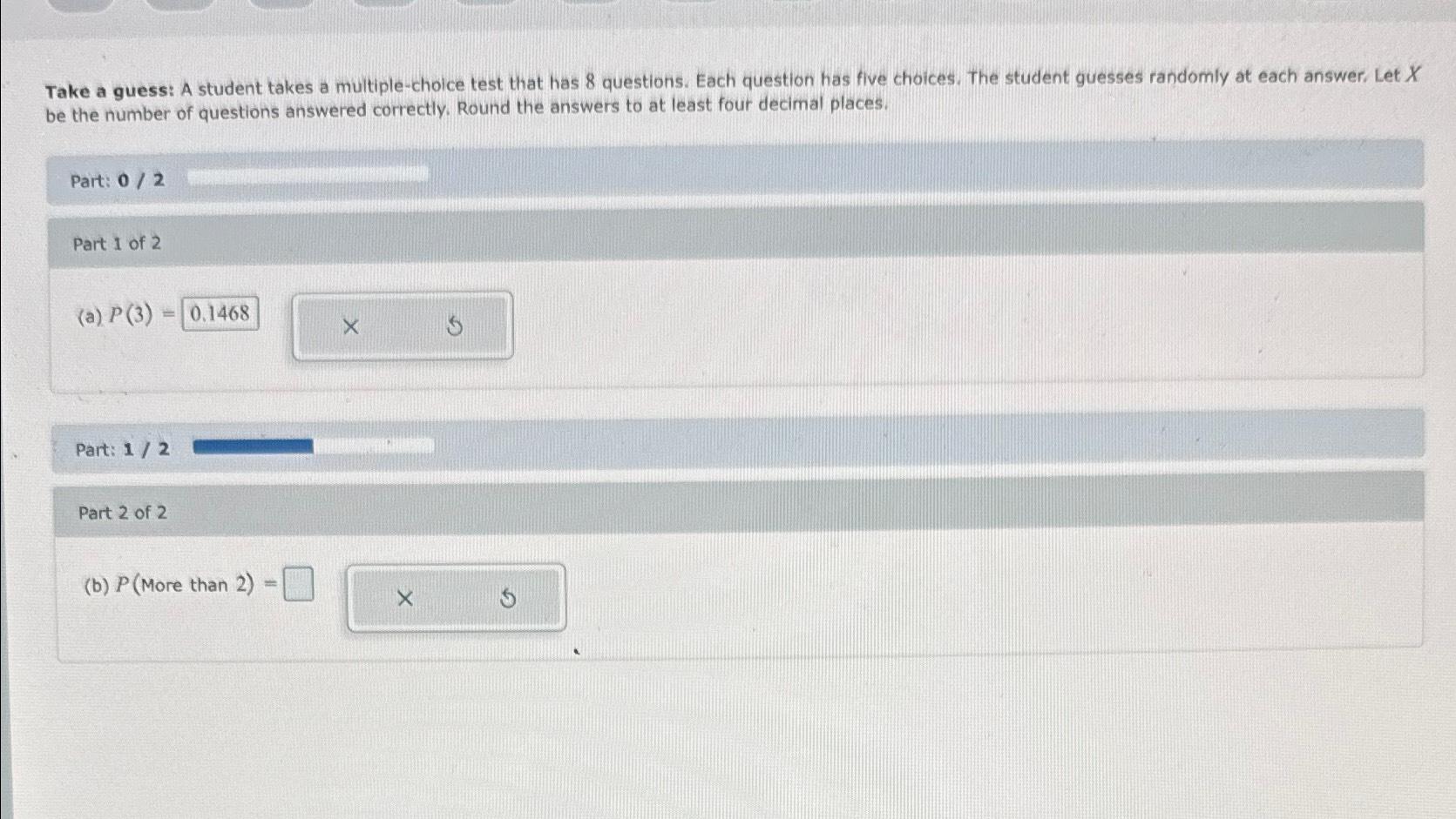 Solved Take a guess: A student takes a multiple-choice test | Chegg.com