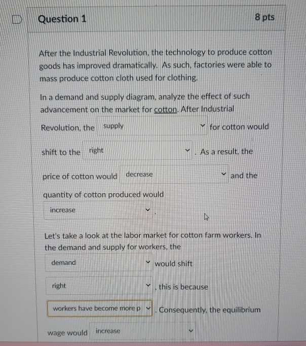 Solved Question 1 8 pts After the Industrial Revolution, the | Chegg.com