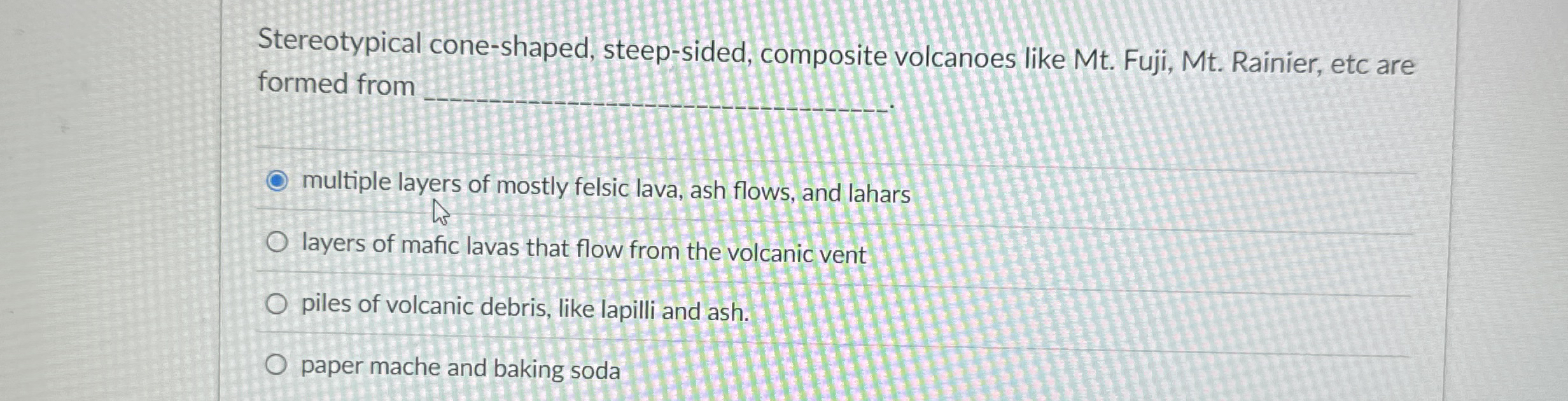 Solved Stereotypical cone-shaped, steep-sided, composite | Chegg.com