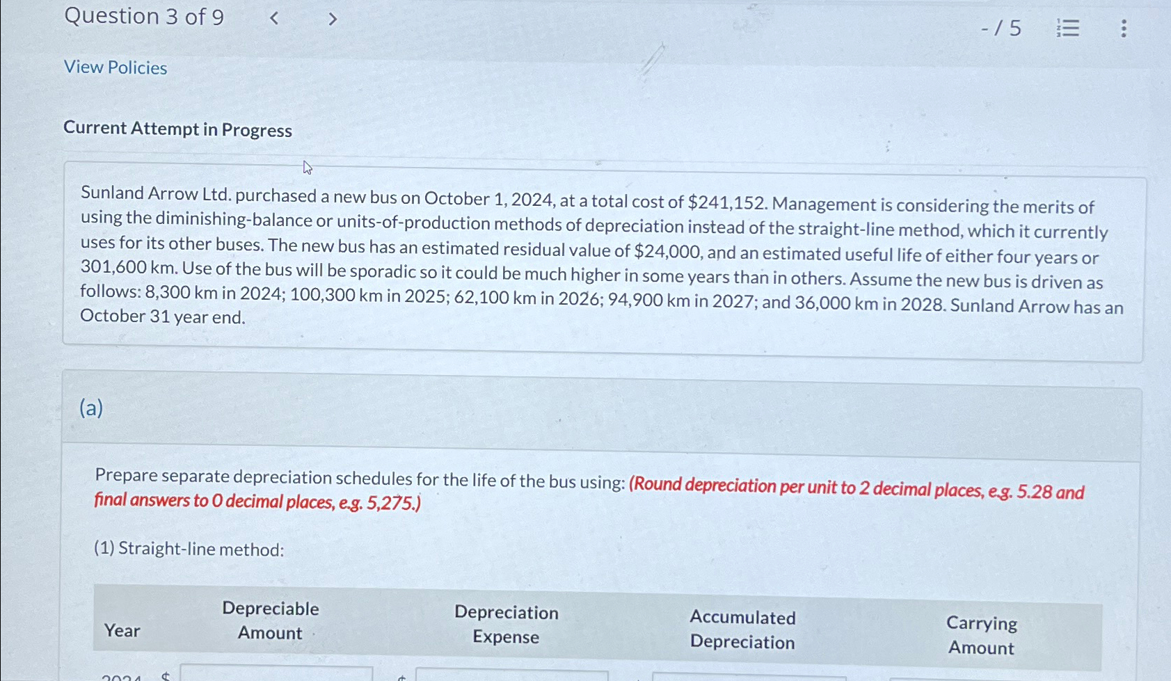 Question 3 ﻿of 9-5View PoliciesCurrent Attempt in | Chegg.com