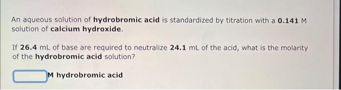 Solved An aqueous solution of hydrobromic acid is | Chegg.com