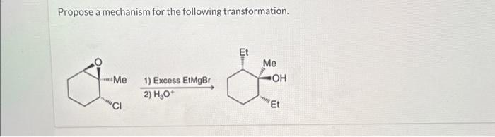 Solved Propose a mechanism for the following | Chegg.com