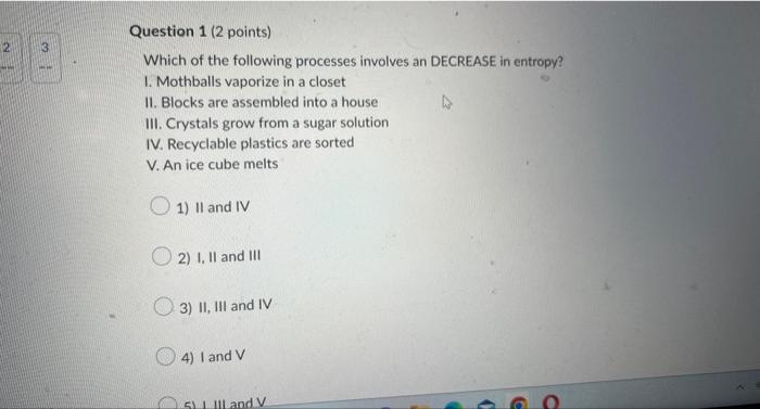 Solved Which of the following processes involves an DECREASE | Chegg.com