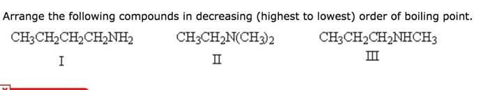 Solved Arrange the following compounds in decreasing | Chegg.com
