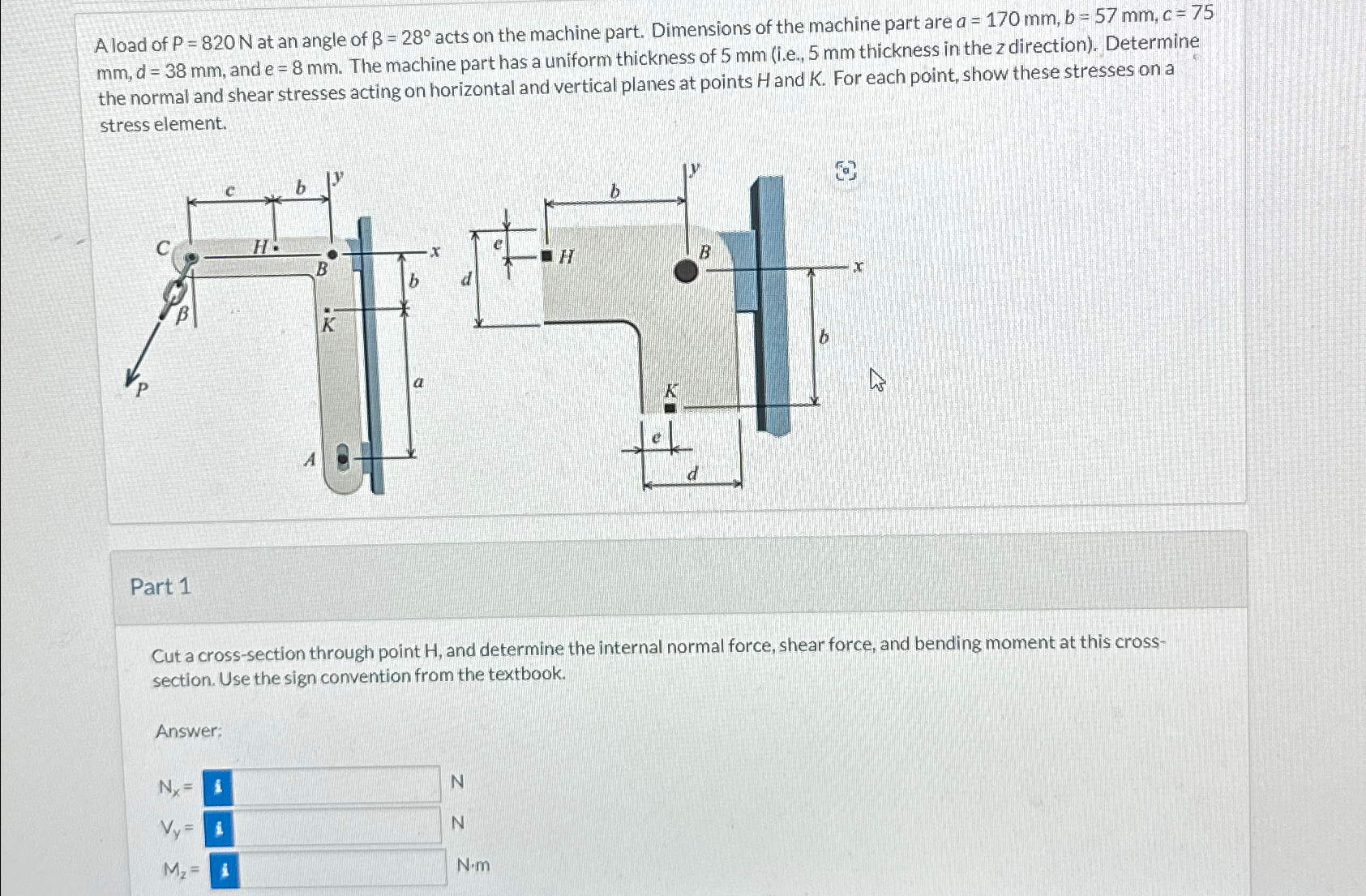 Solved A load of P=820N ﻿at an angle of β=28° ﻿acts on the | Chegg.com