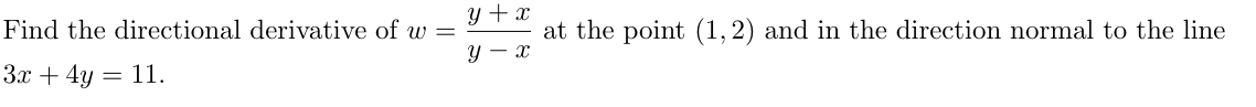 Solved Find the directional derivative of w=y+xy-x ﻿at the | Chegg.com