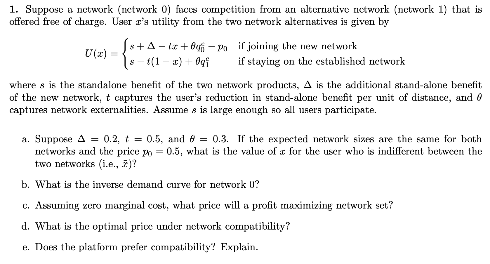 Solved Suppose a network (network 0 ) ﻿faces competition | Chegg.com