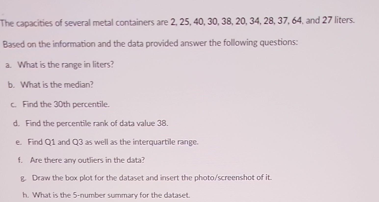 Solved The capacities of several metal containers are | Chegg.com