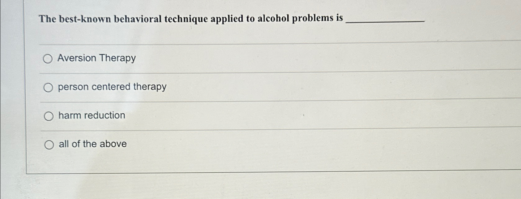 Solved The best-known behavioral technique applied to | Chegg.com