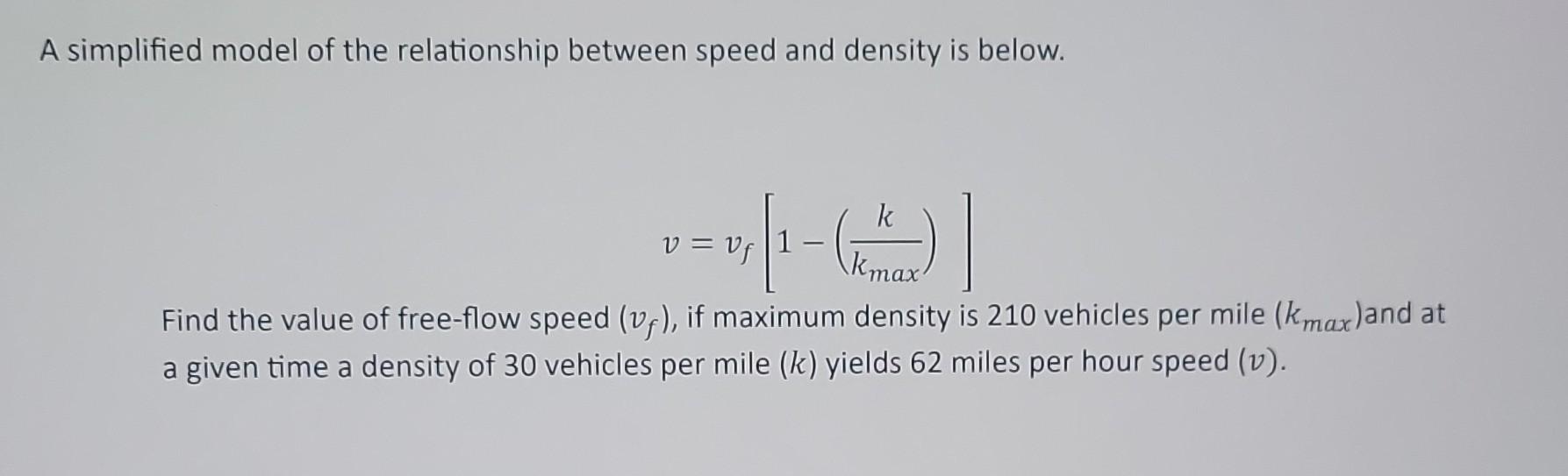 Solved A simplified model of the relationship between speed | Chegg.com