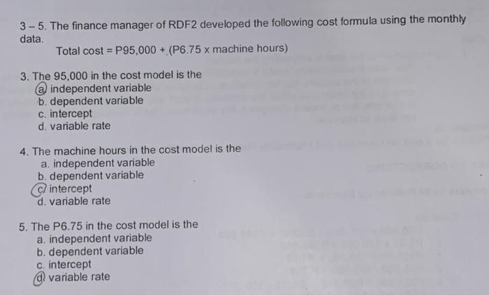 Solved 3-5. The finance manager of RDF2 developed the | Chegg.com