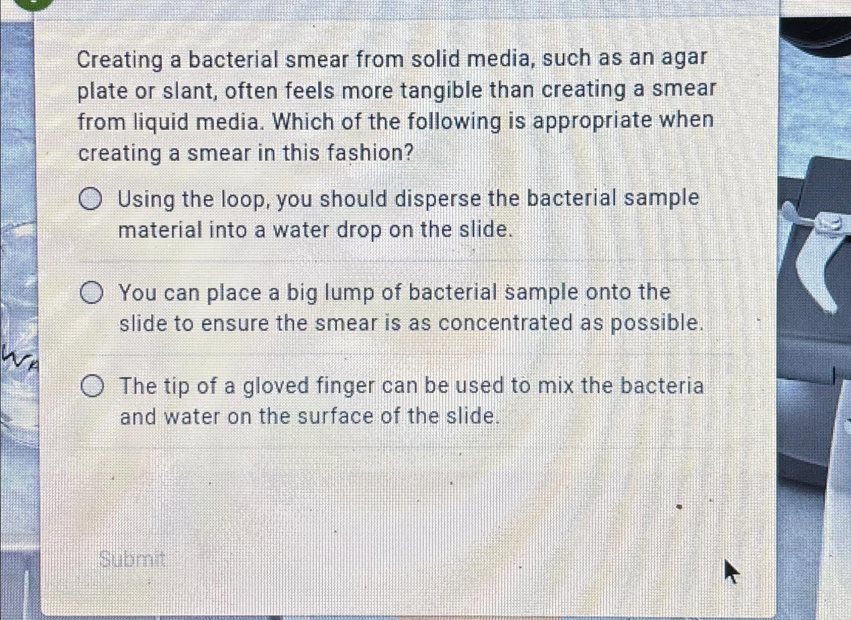 Solved Creating a bacterial smear from solid media, such as | Chegg.com