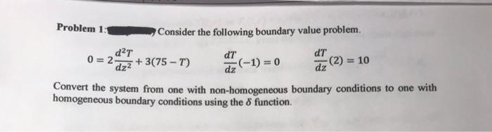 Solved Problem 1: Consider the following boundary value | Chegg.com