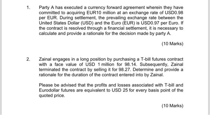 Solved Party A has executed a currency forward agreement | Chegg.com